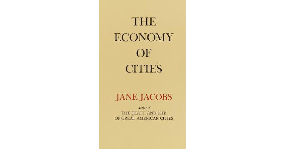 The Economy of Cities by Jane Jacobs