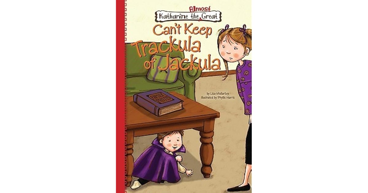 Can't Keep Trackula of Jackula by Lisa Mullarkey