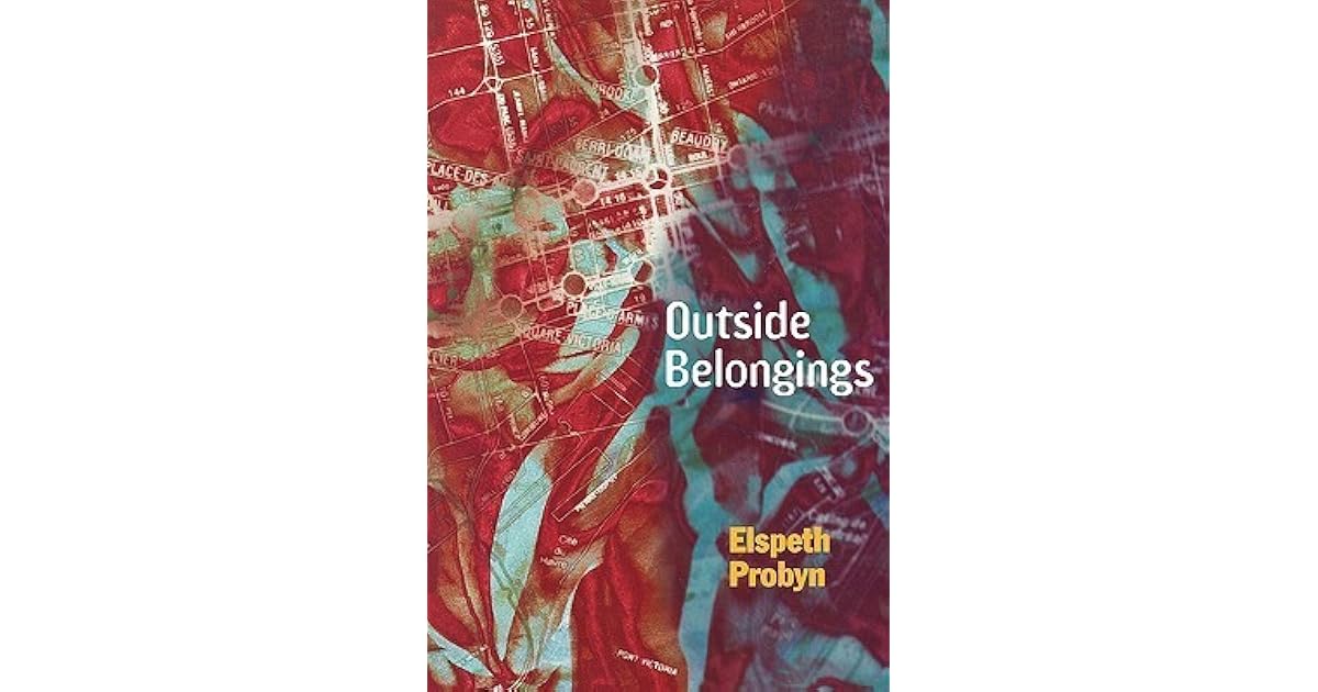 Outside Belongings by Elspeth Probyn