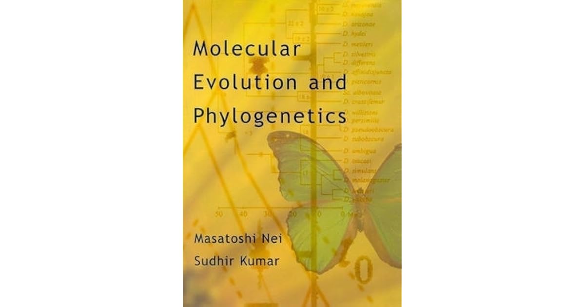 Molecular Evolution and Phylogenetics by Masatoshi Nei