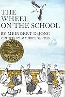 The Wheel on the School by Meindert DeJong