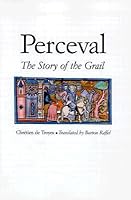 Perceval, or, The Story of the Grail by Chrétien de Troyes