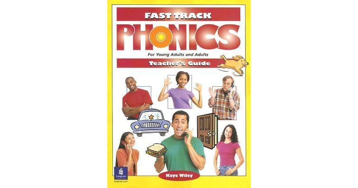 Fast Track Phonics: For Young Adults and Adults by Kaye Wiley