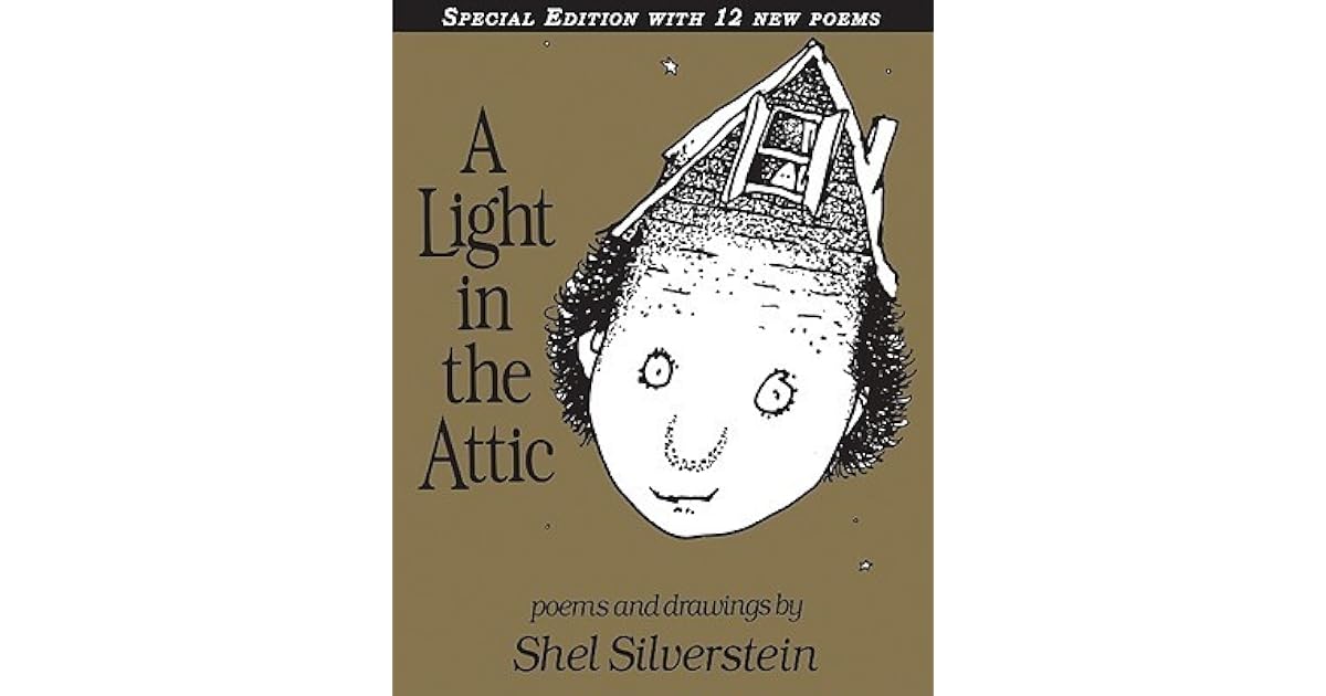 A Light in the Attic Special Edition with 12 Extra Poems by Shel ...