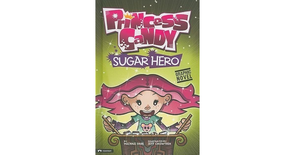Sugar Hero by Michael Dahl