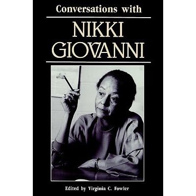 Conversations with Nikki Giovanni by Virginia C. Fowler — Reviews ...