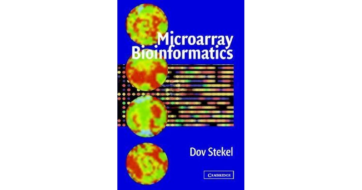 Microarray Bioinformatics by Dov Stekel