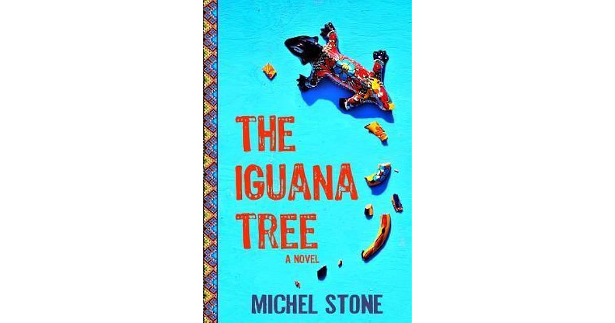 The Iguana Tree by Michel Stone