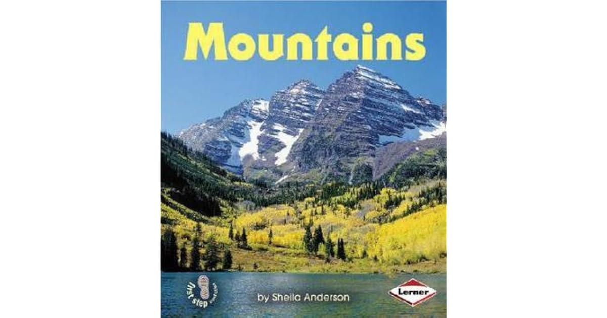 Mountains (First Step Nonfiction: Landforms) by Sheila Anderson