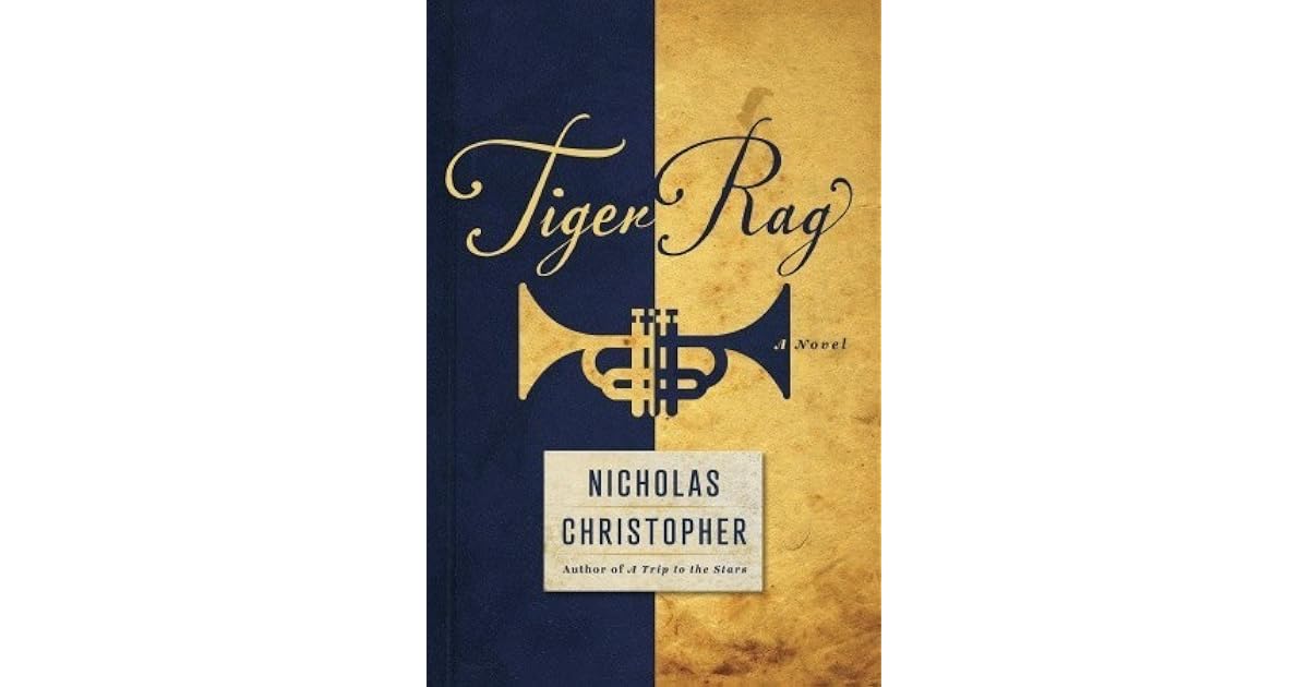 Tiger Rag by Nicholas Christopher