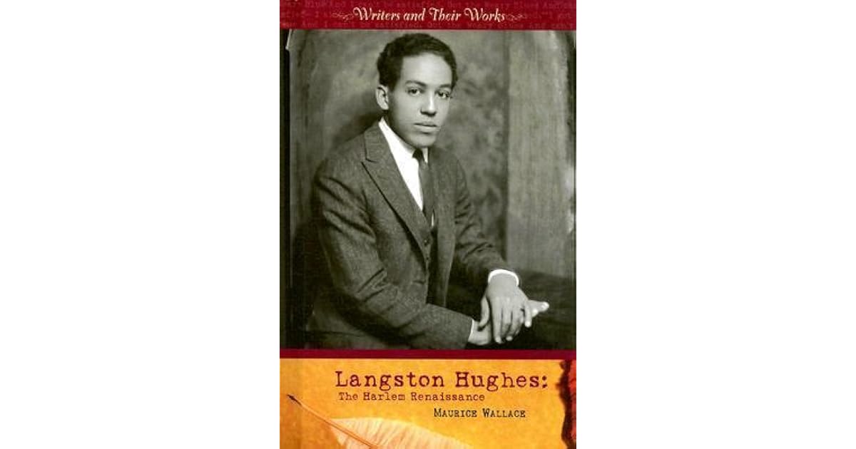 Langston Hughes: The Harlem Renaissance by Maurice Wallace