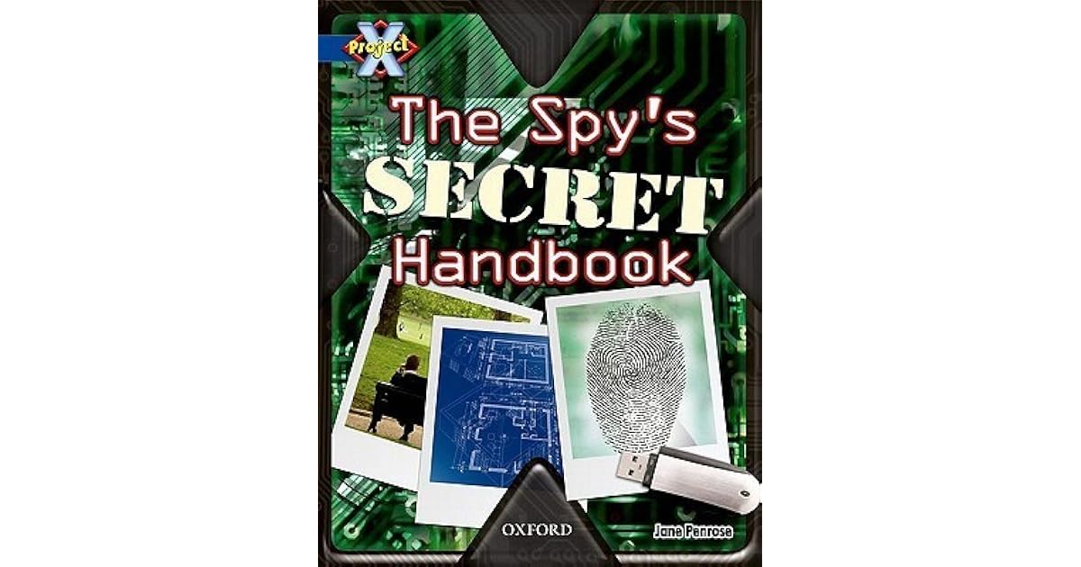 The Spy's Secret Handbook by Jane Penrose