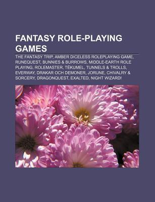 Fantasy Role-Playing Games: The Fantasy Trip, Amber Diceless ...