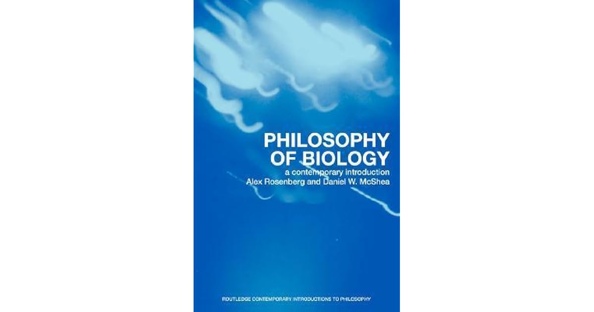 Philosophy of Biology: A Contemporary Introduction by Alex Rosenberg