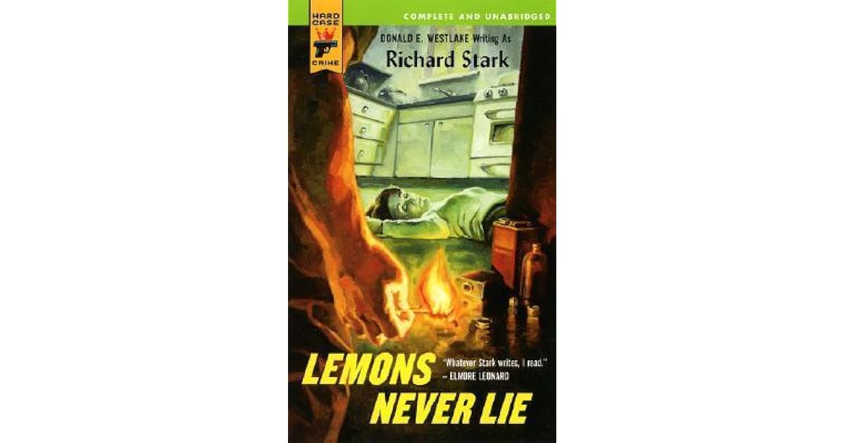 Lemons Never Lie (Alan Grofield #4) by Richard Stark