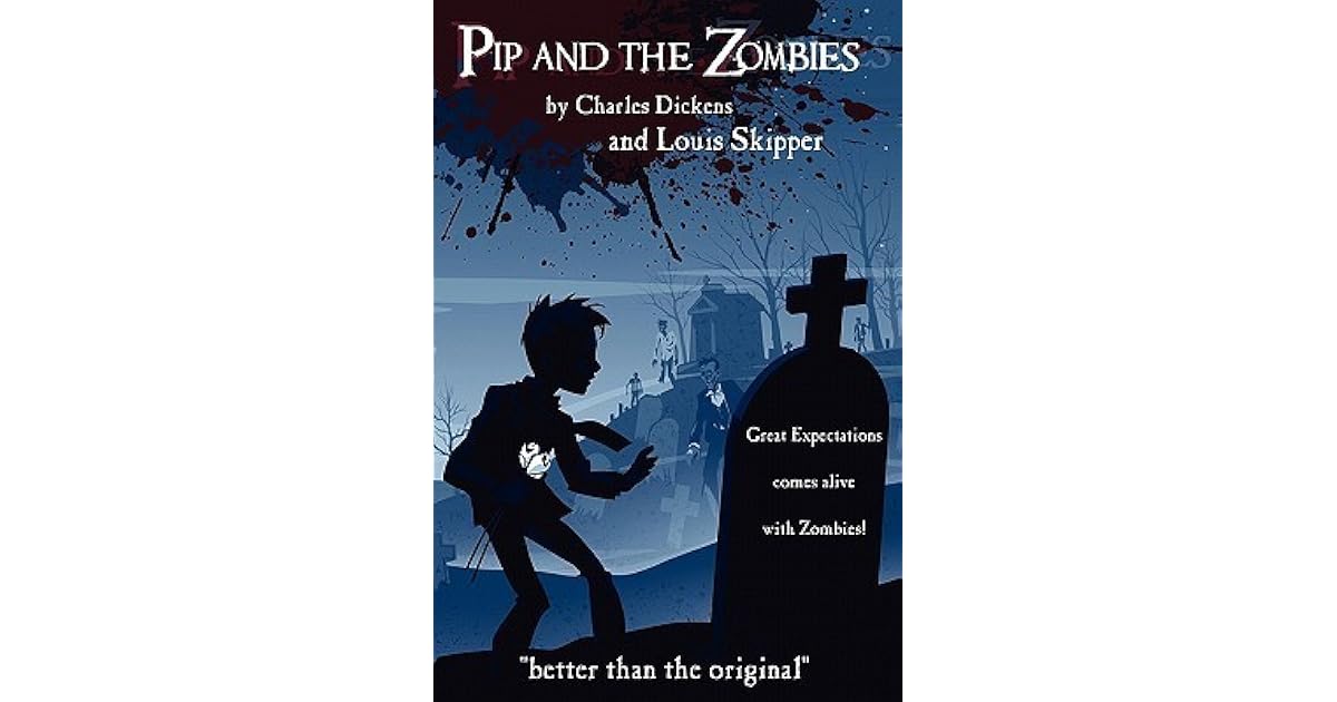Pip and the Zombies by Louis Skipper
