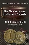 The Newbery and Caldecott Awards: A Guide to the Medal and Honor Books ...