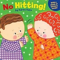 No Hitting!: A Lift-the-Flap Book by Karen Katz