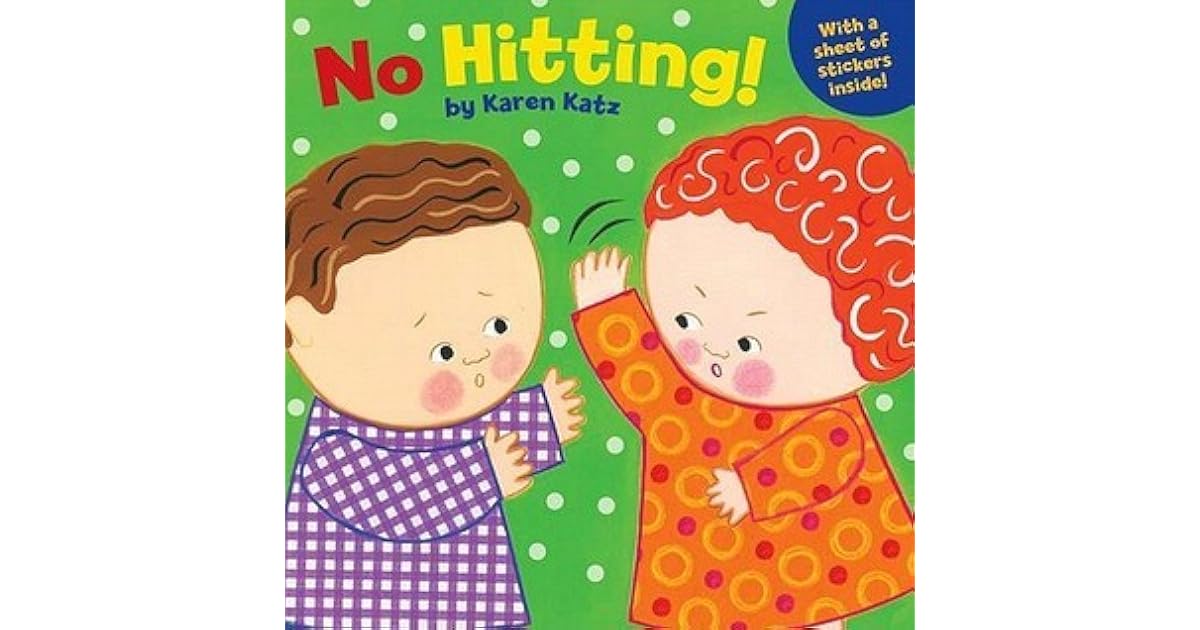 No Hitting! by Karen Katz