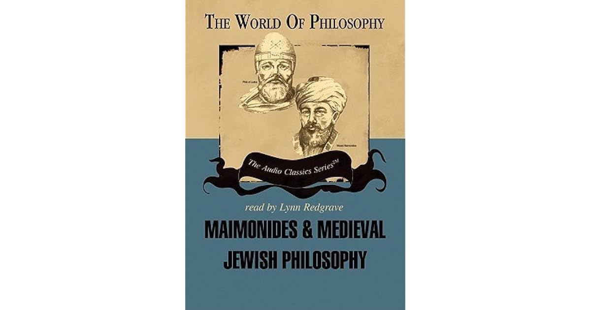 Maimonides & Medieval Jewish Philosophy by Idit Dobbs-Weinstein
