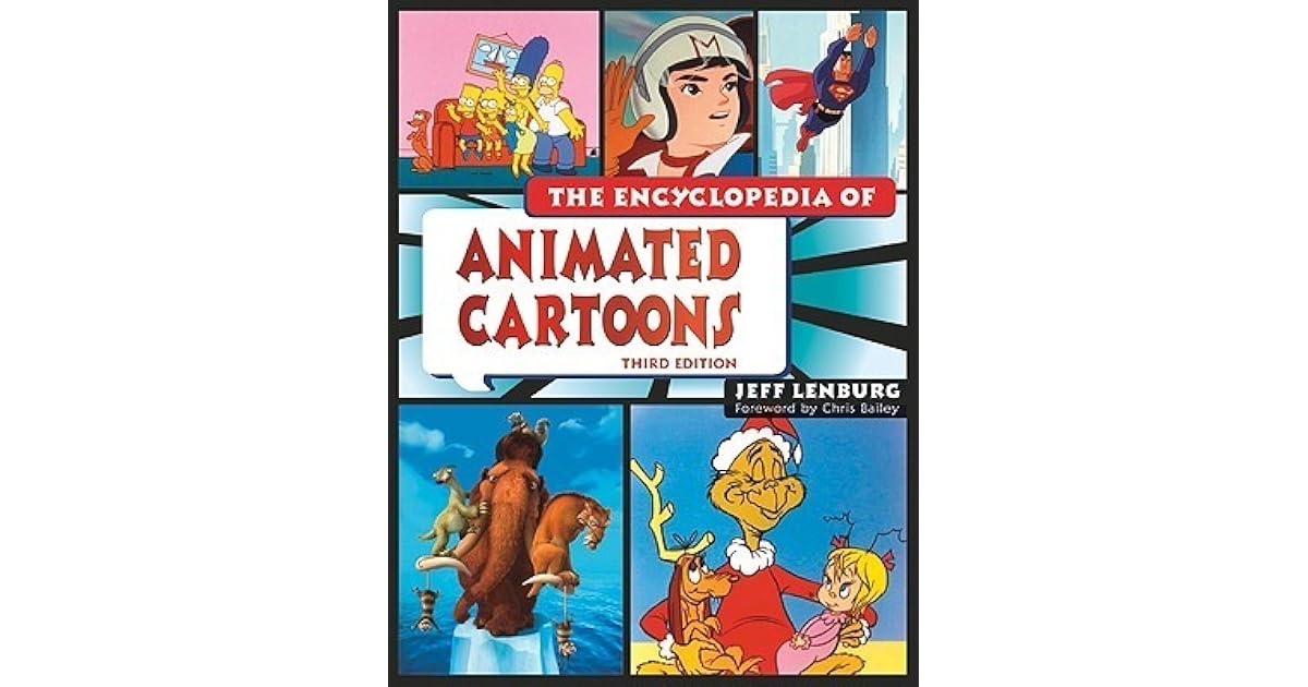 The Encyclopedia of Animated Cartoons by Jeff Lenburg