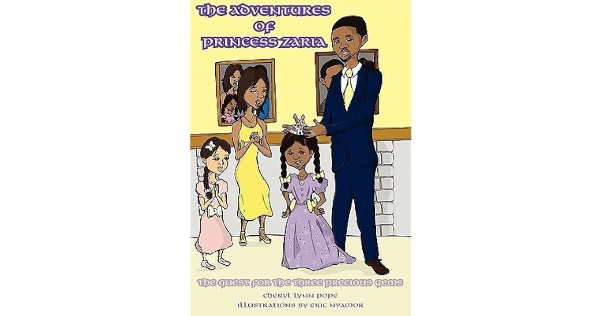The Adventures of Princess Zaria by Cheryl Lynn Pope