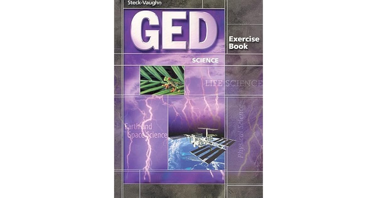 GED Science Exercise Workbook by Steck-Vaughn