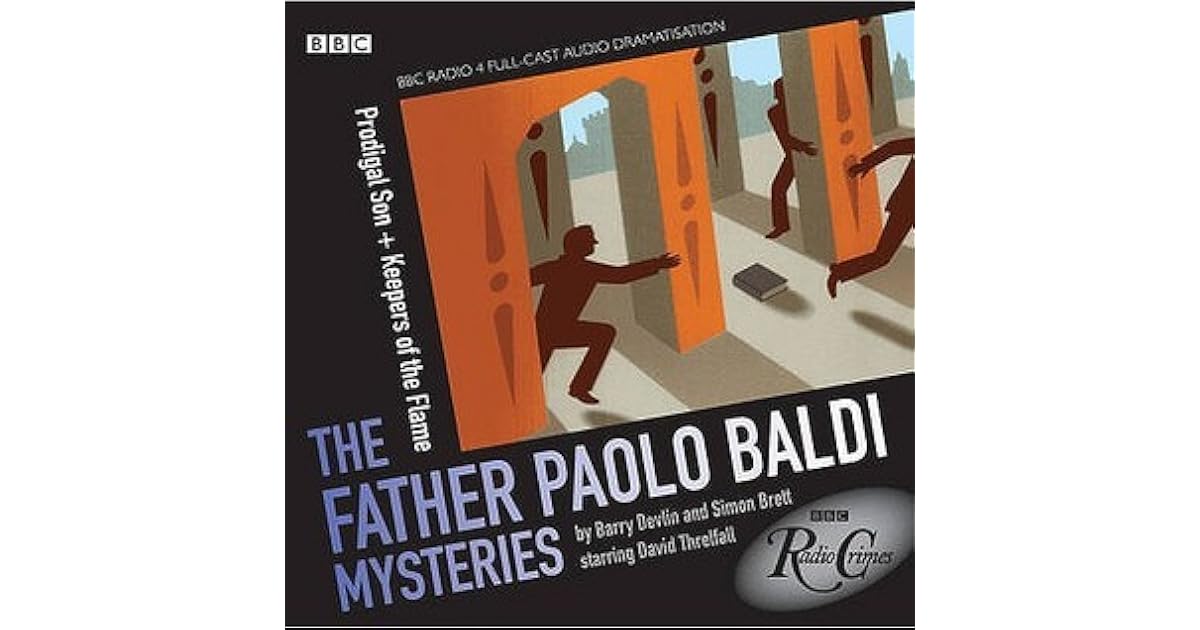 The Father Paolo Baldi Mysteries: Prodigal Son & Keepers of the Flame ...