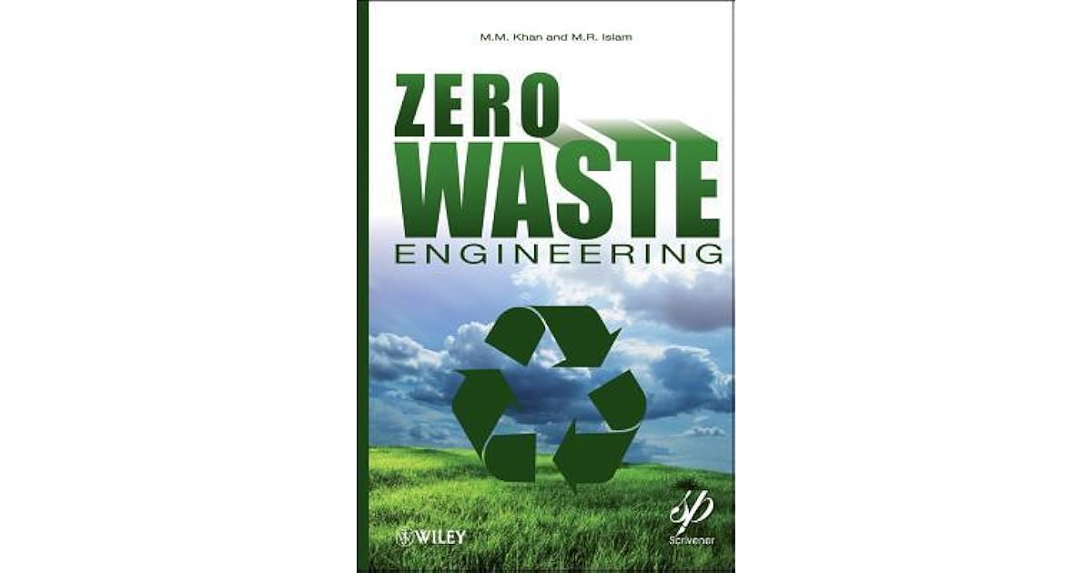 Zero Waste Engineering by M.M. Khan