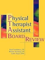 Physical Therapy Board Review by Brad Fortinberry