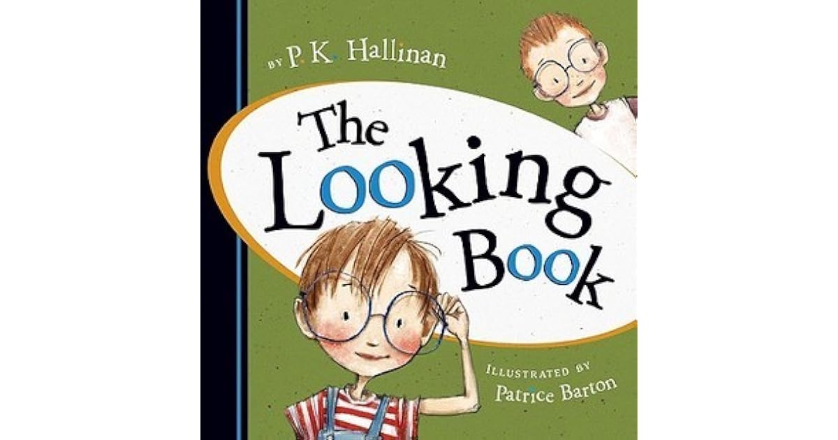 The Looking Book by P.K. Hallinan