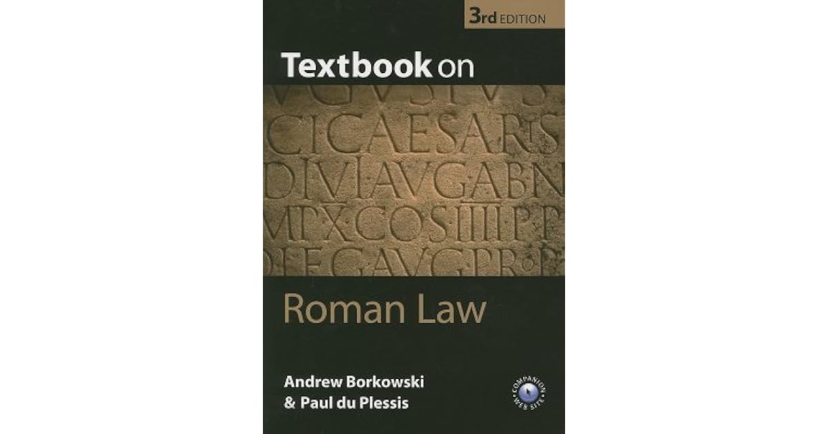 Textbook on Roman Law by Andrew J. Borkowski