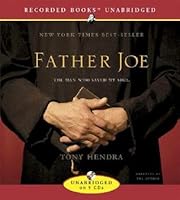 Father Joe: The Man Who Saved My Soul by Tony Hendra
