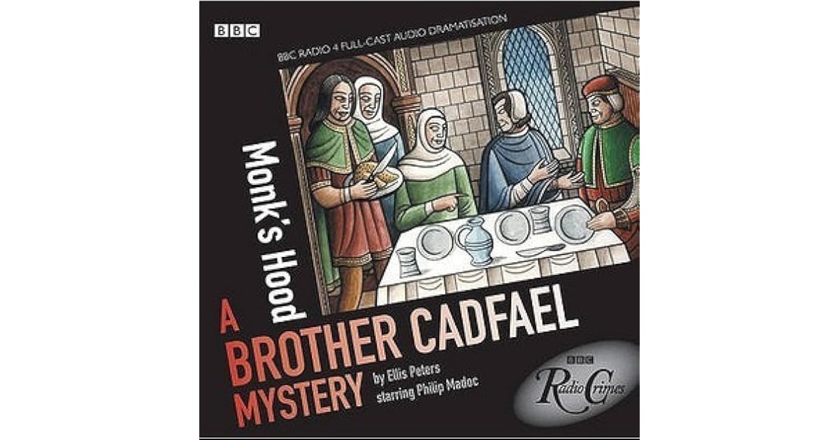Monk's Hood (Chronicles of Brother Cadfael #3) by Ellis Peters