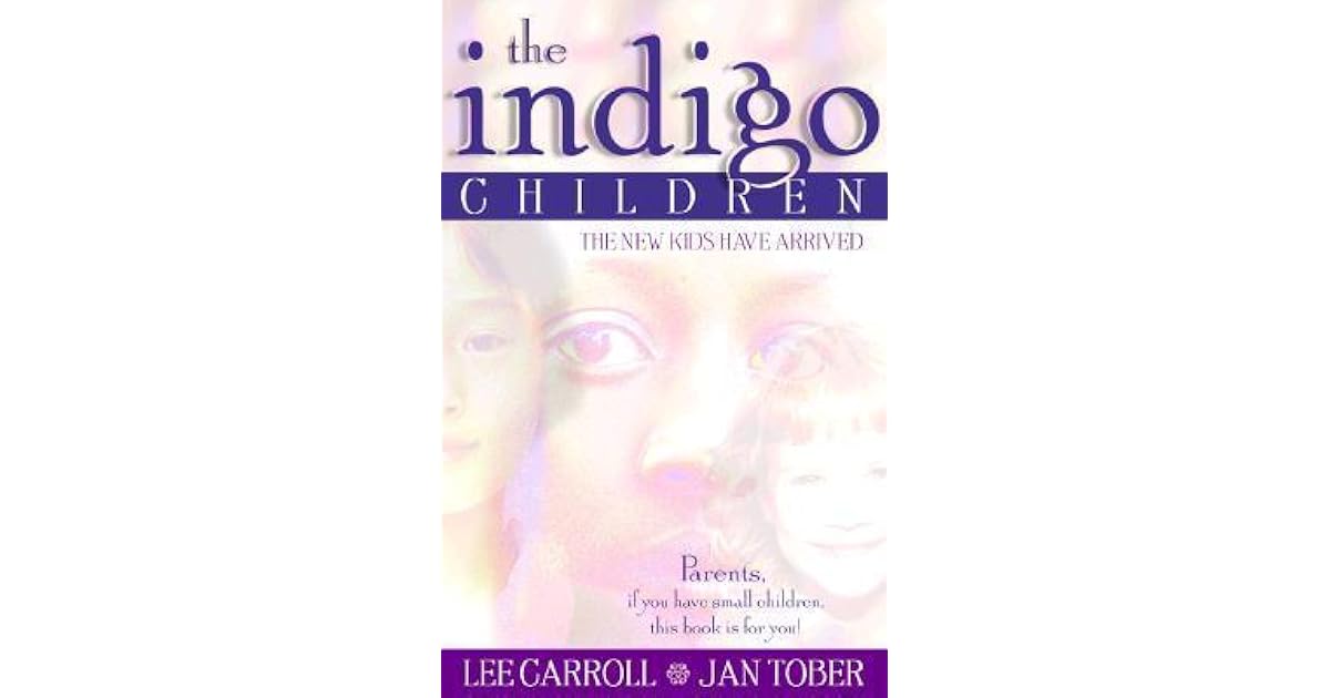 Indigo Children by Lee Carroll