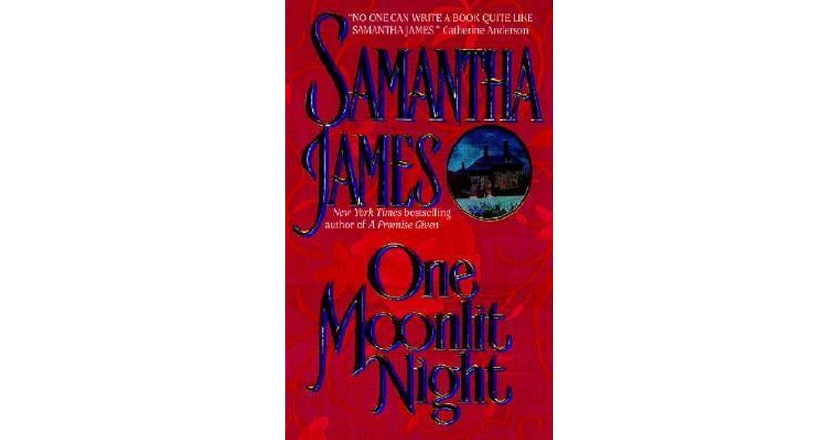 One Moonlit Night by Samantha James