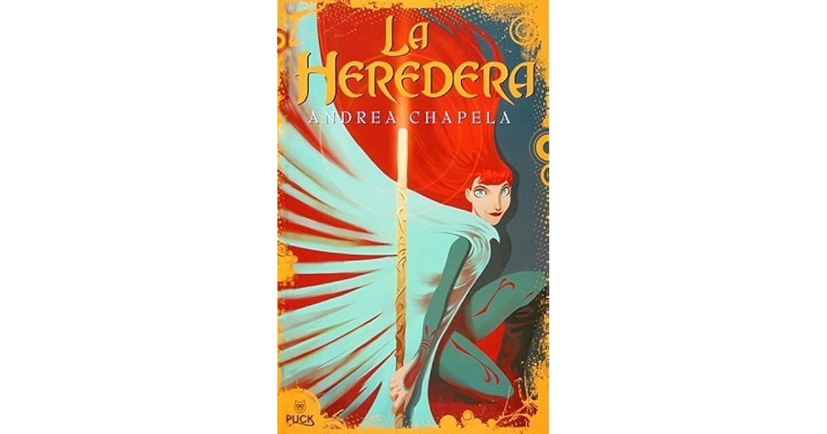 La Heredera by Andrea Chapela