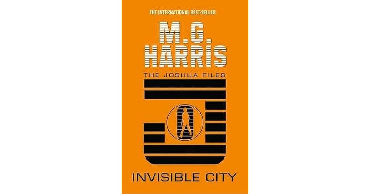Invisible City. M.G. Harris by M.G. Harris