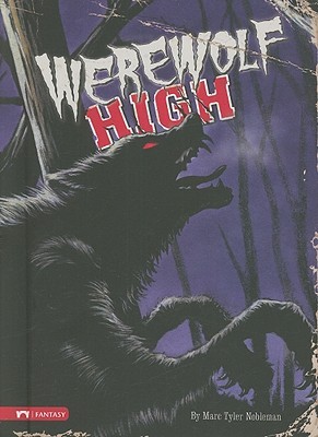 Werewolf High by Marc Tyler Nobleman