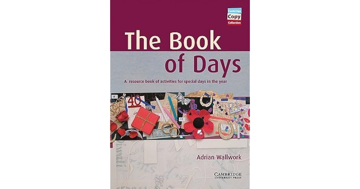 The Book of Days Teacher's Book: A Resource Book of Activities for ...