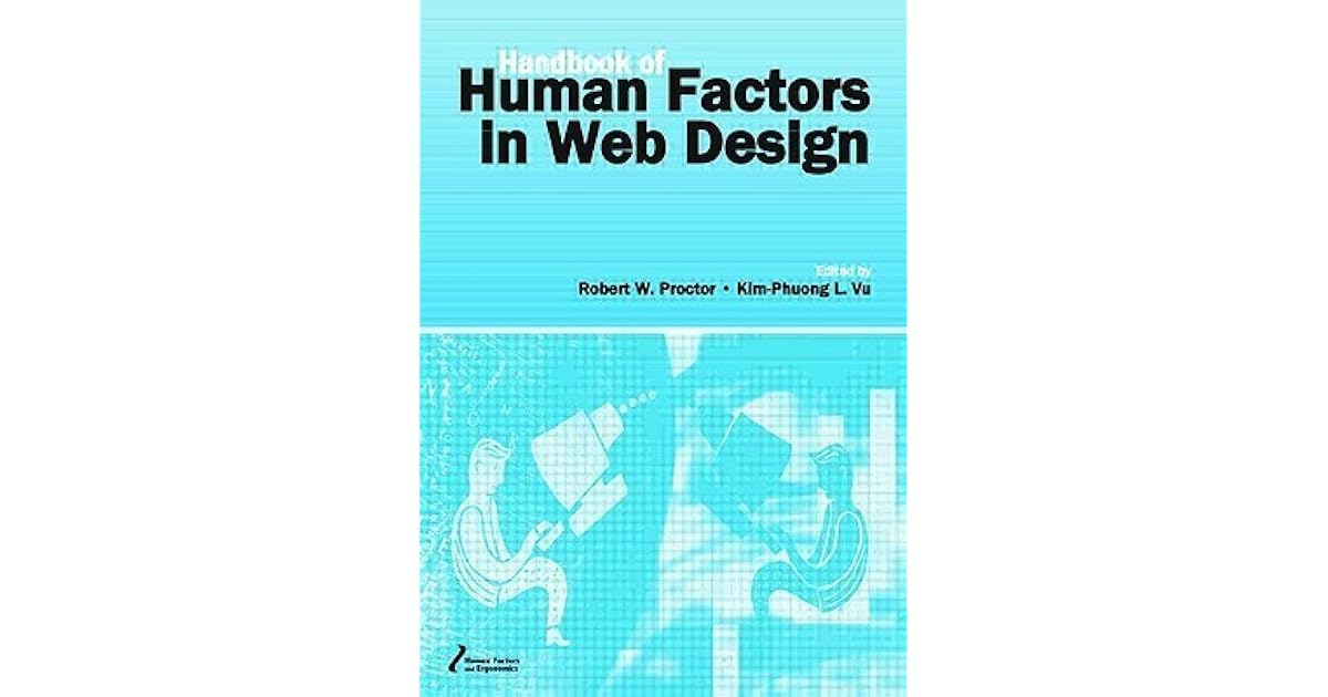 Handbook of Human Factors in Web Design by Robert W. Proctor