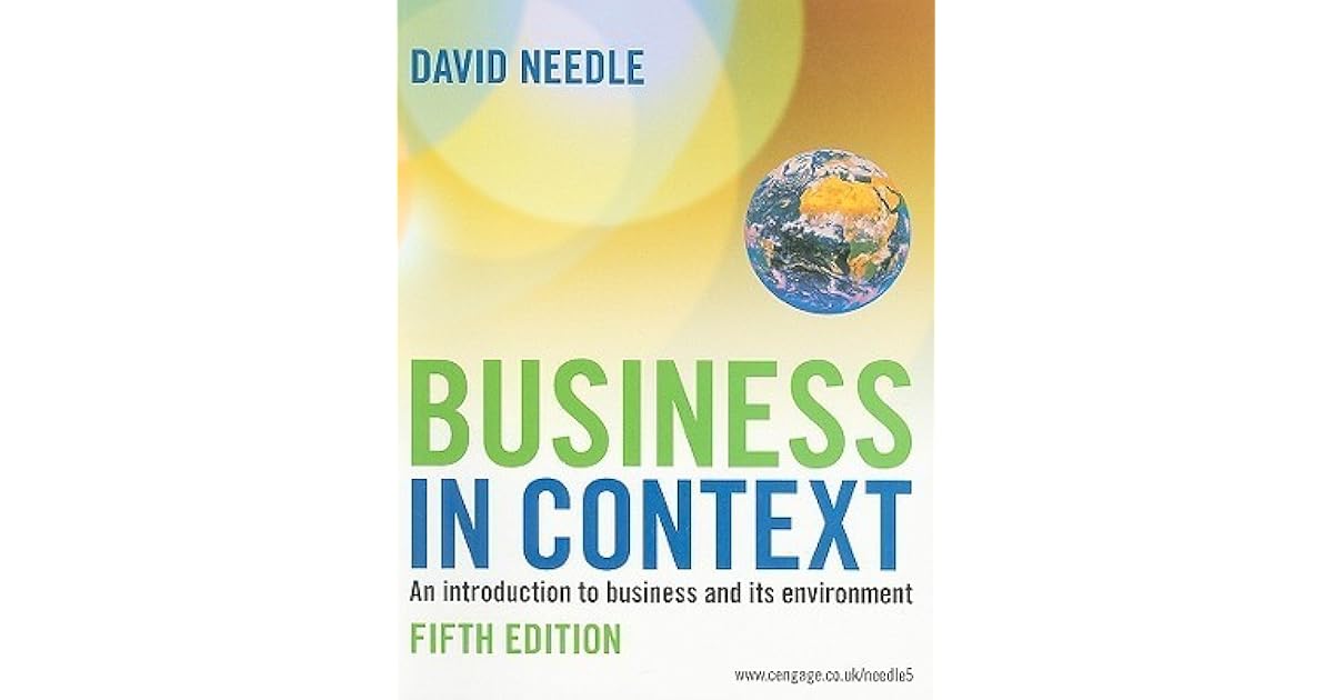 Business In Context: An Introduction To Business And Its Environment by ...