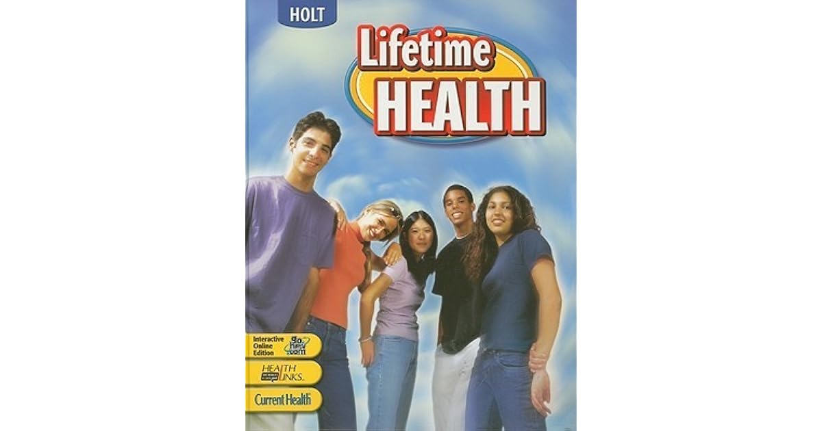 Holt Lifetime Health by Holt, Rinehart, and Winston, Inc.