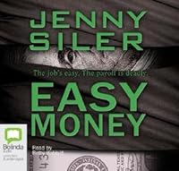 Easy Money by Jenny Siler