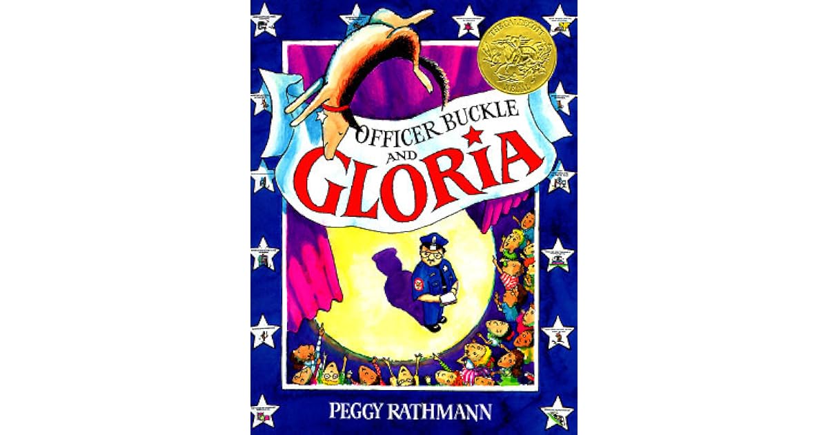 Officer Buckle & Gloria by Peggy Rathmann — Reviews, Discussion ...
