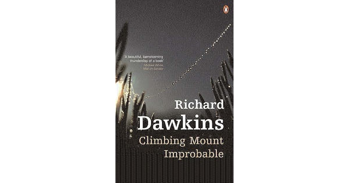Climbing Mount Improbable by Richard Dawkins
