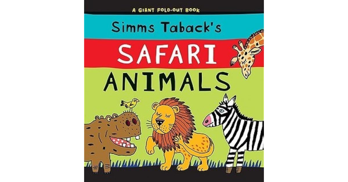 Simms Taback's Safari Animals by Simms Taback