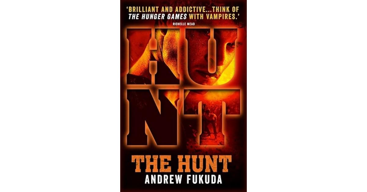 The Hunt by Andrew Fukuda