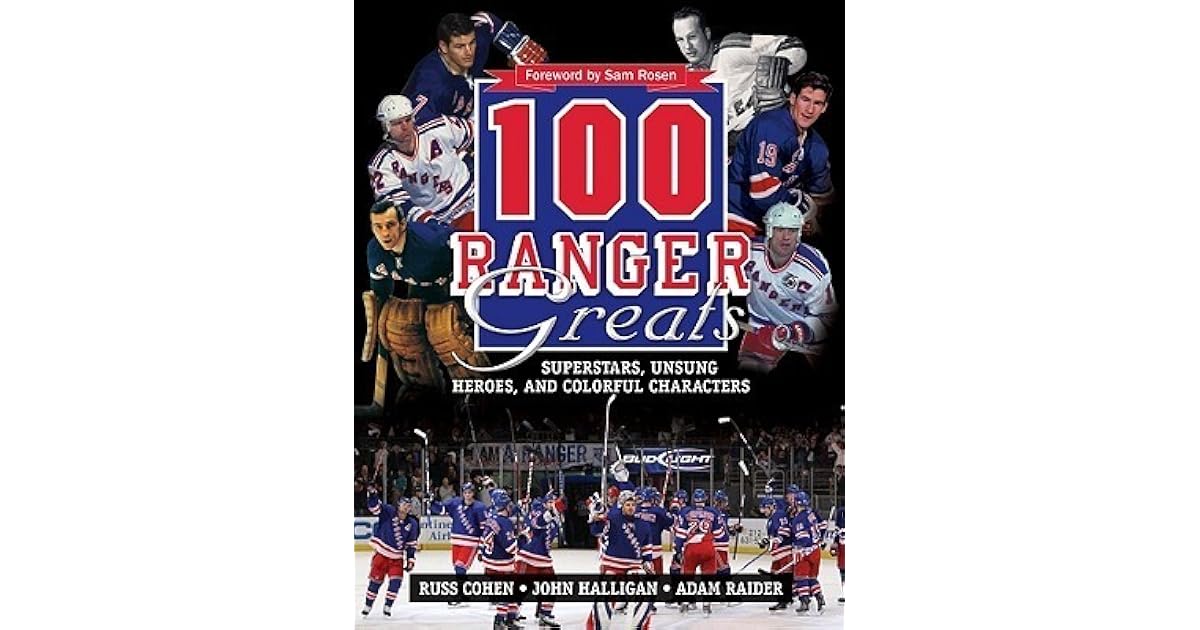 100 Ranger Greats: Superstars, Unsung Heroes and Colorful Characters by ...