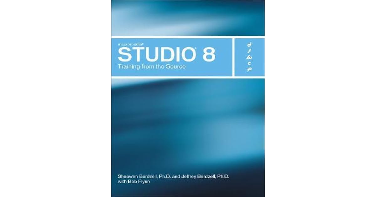 Macromedia Studio 8: Training from the Source [With CDROM] by Jeffrey ...